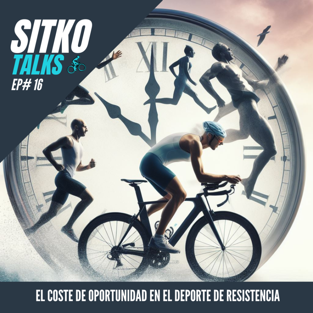 Episodio 16: El coste de oportunidad en el deporte de resistencia ...